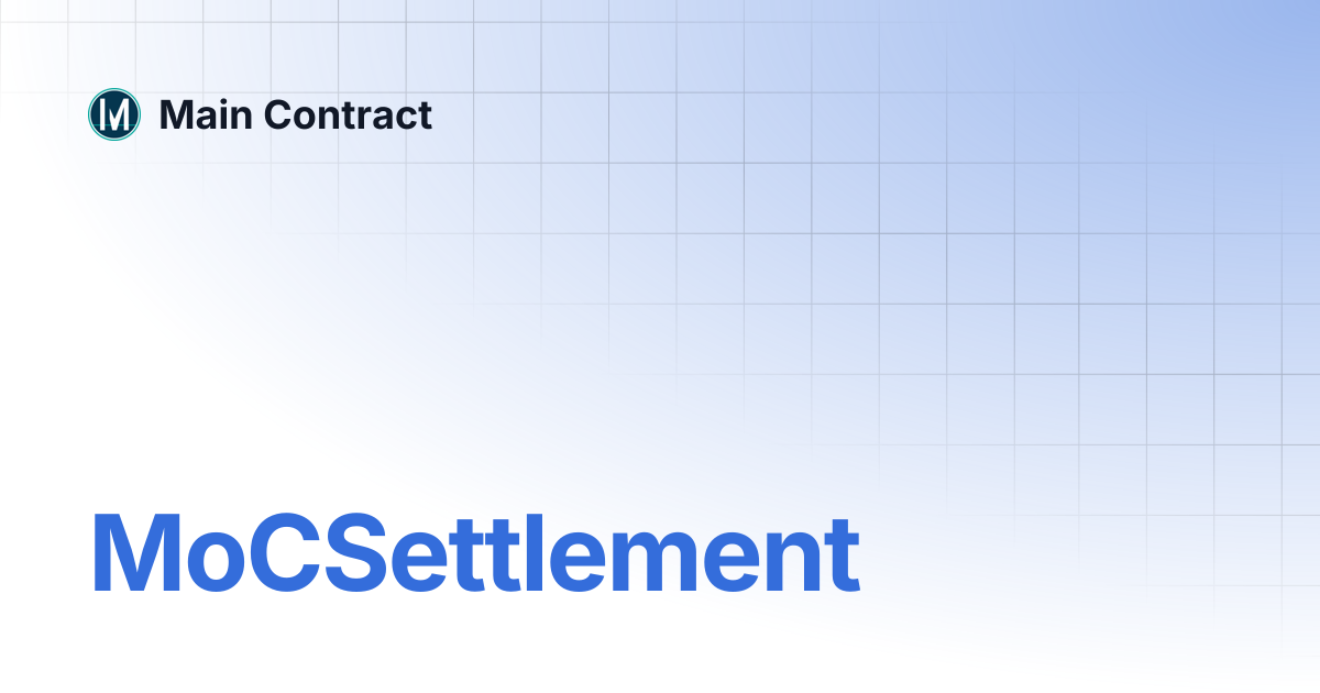 MoCSettlement | Main Contract