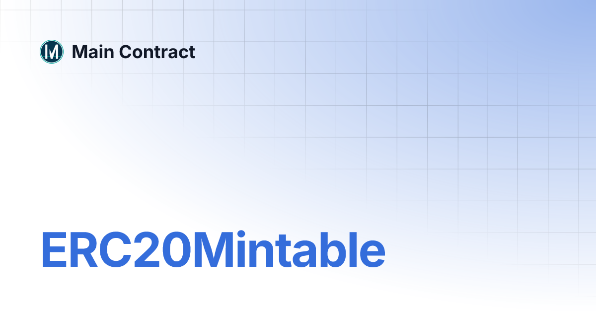 ERC20Mintable | Main Contract